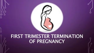 MEDICAL TERMINATION OF PREGNANCY | PPTX