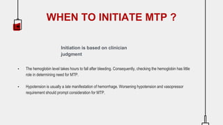 Massive Transfusion Protocol ( MTP ) HOW AND WHY ? | PPTX