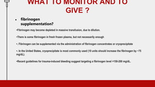 Massive Transfusion Protocol ( MTP ) HOW AND WHY ? | PPTX