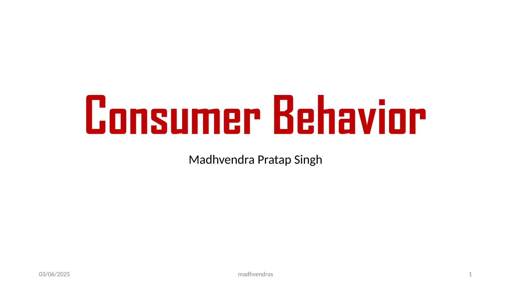 Consumer Behavior in Marketing Management | PPTX