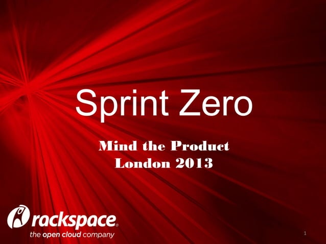 Mind the Product 2013: Sprint Zero | PPT