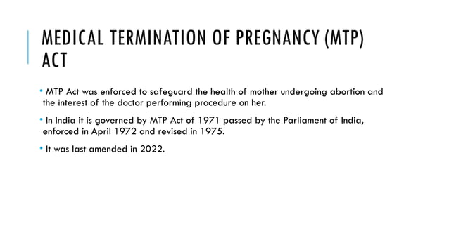MTP Act of 1971 and its Amendment, 2022.pptx
