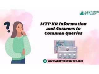 MTP Kit Information and Answers to Common Queries.pptx