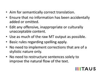 TAUS MT Post-Editing Guidelines | PPTX