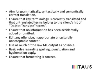 TAUS MT Post-Editing Guidelines | PPTX