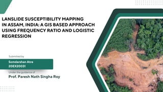 MTP_PPT_IITKG for Landslide mapping in assam | PDF