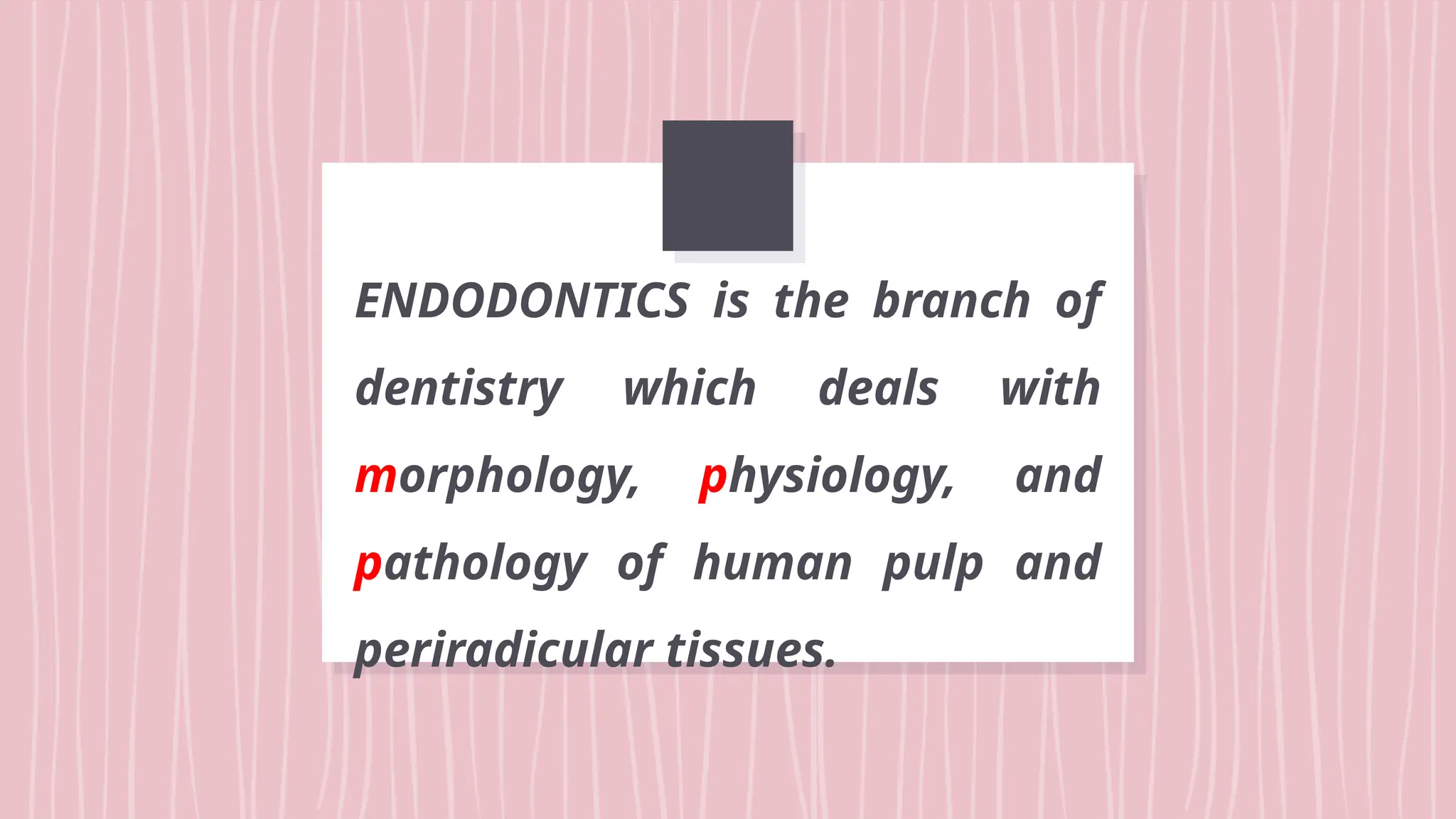 INTRODUCTION_AND_PULP_DENTIN_COMPLEX.pptx