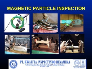 Pengenalan NDT Magnetic Particle Testing | PPT