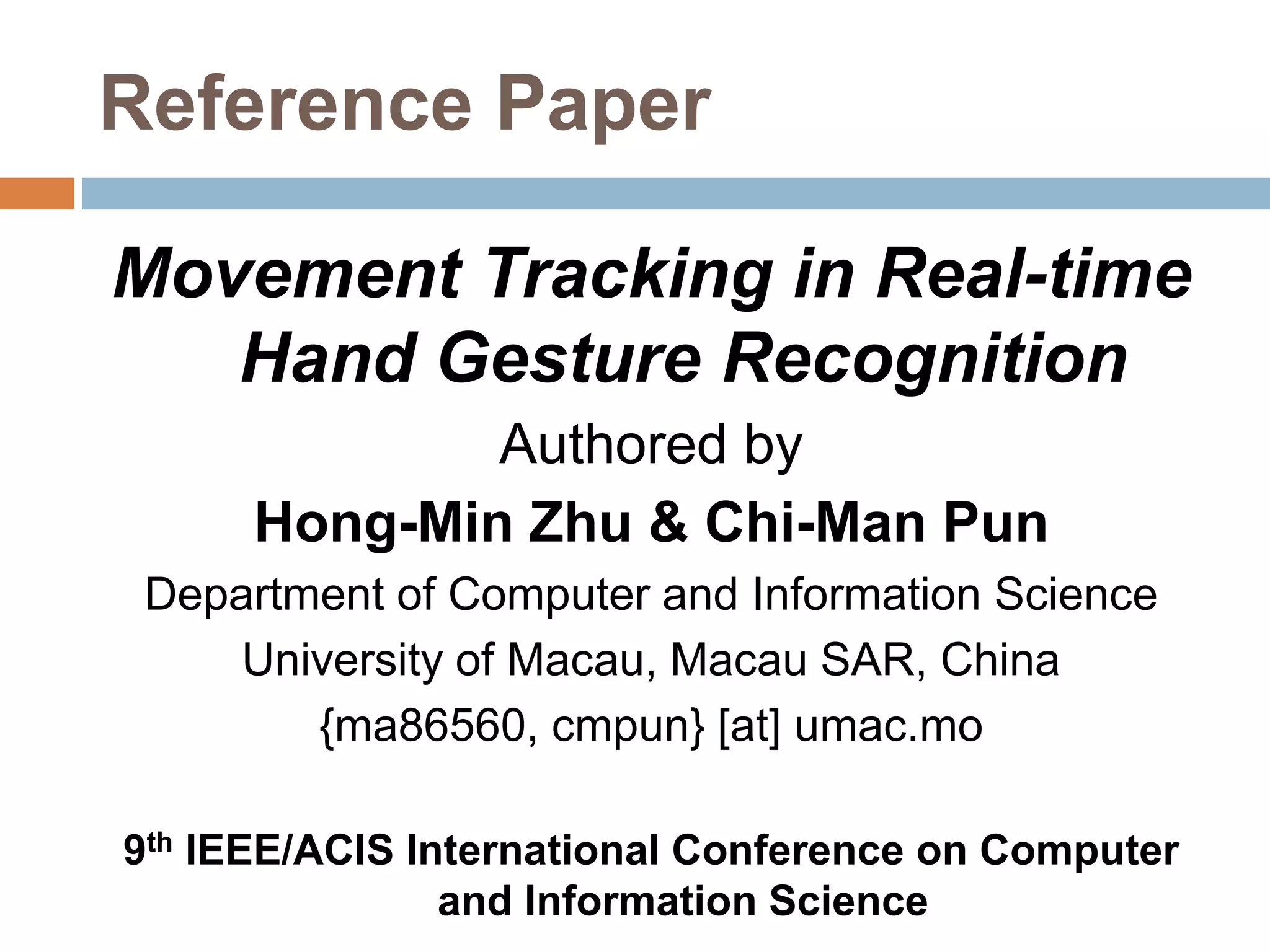Movement Tracking in Real-time Hand Gesture Recognition | PPT