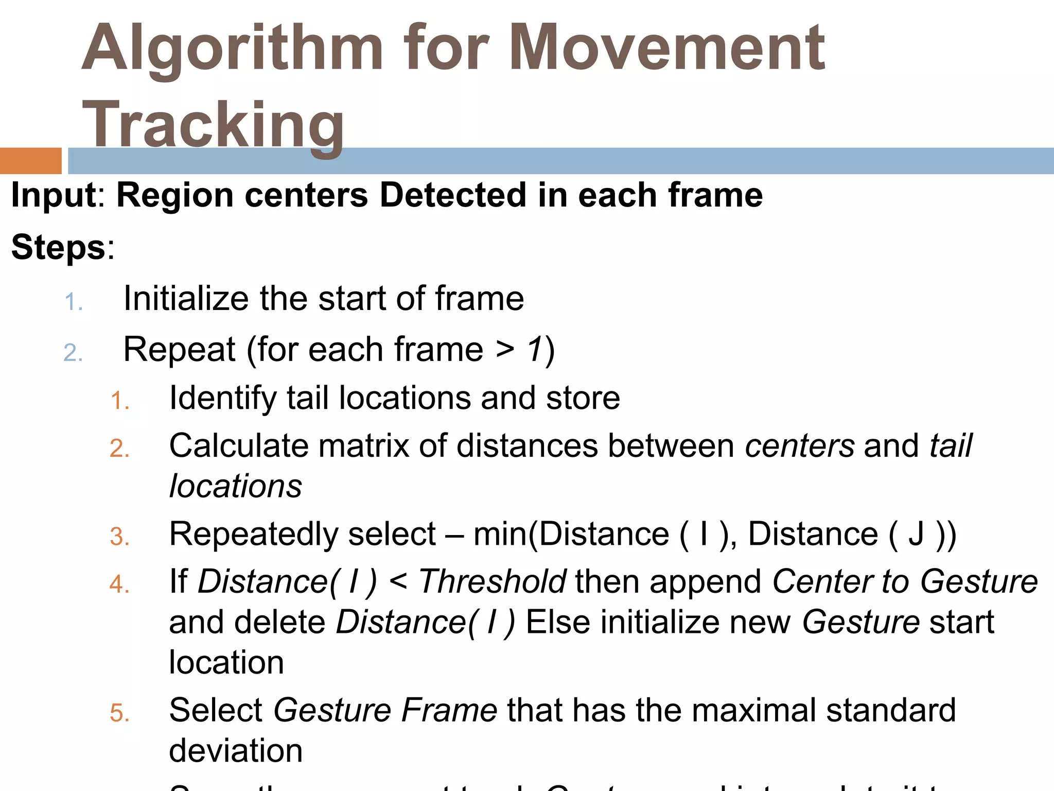 Movement Tracking in Real-time Hand Gesture Recognition | PPT