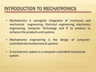 MECHATRONICS AND IoT (INTRODUCTION TO MTR) | PPTX