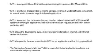 Microsoft Transaction Server | PPTX