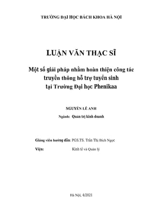 Một số giải pháp nhằm hoàn thiện công tác truyền thông hỗ trợ tuyển sinh tại Trường Đại học ...