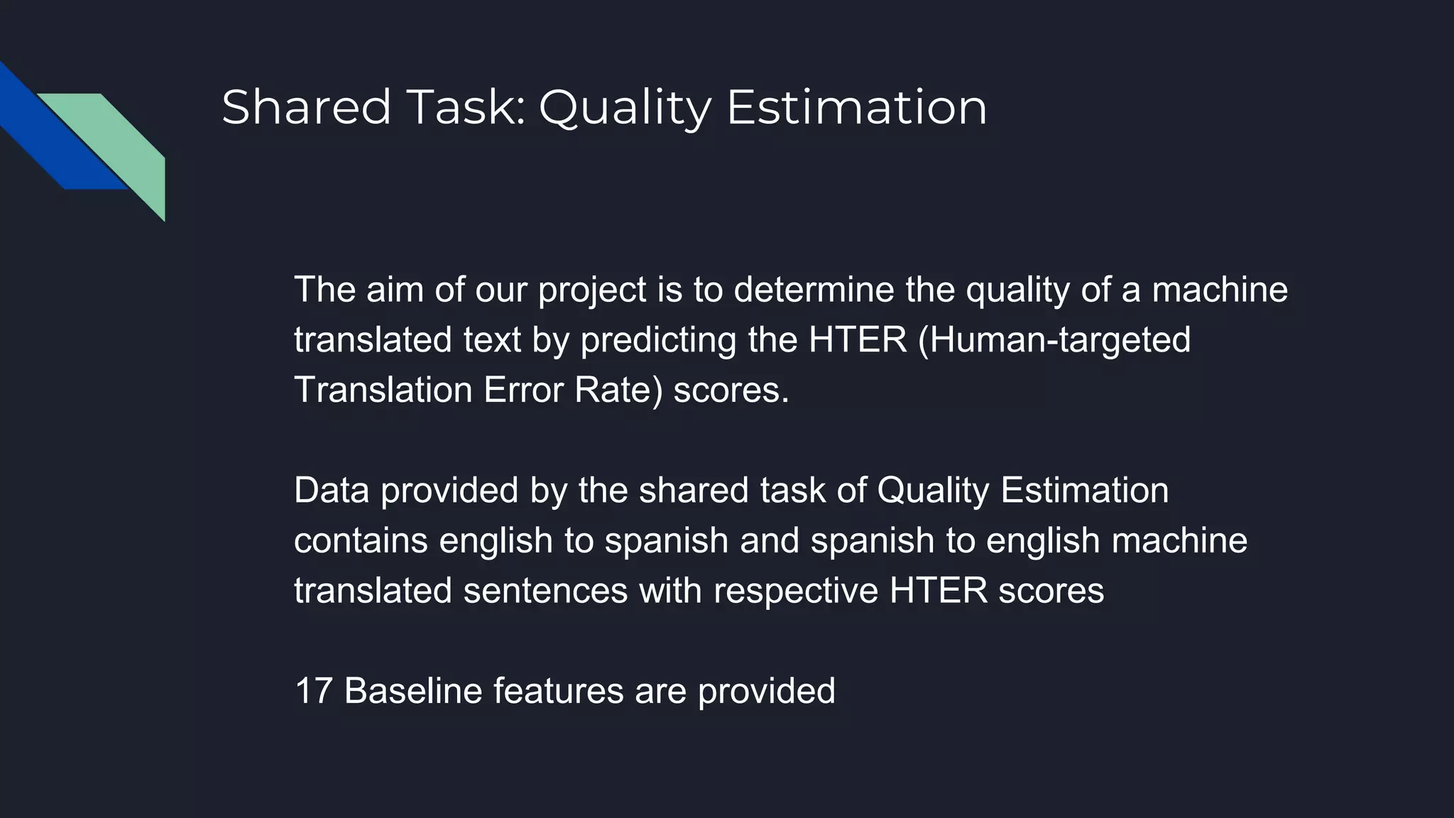 Machine Translation Quality Estimation | PPTX