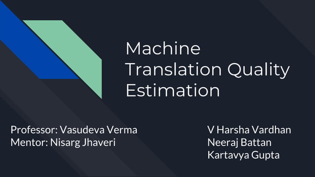 Machine Translation Quality Estimation | PPT