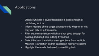 Machine Translation Quality Estimation | PPTX | Computer Software and ...