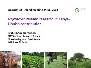 Mycotoxin related research in Kenya- Finnish contribution | PPTX