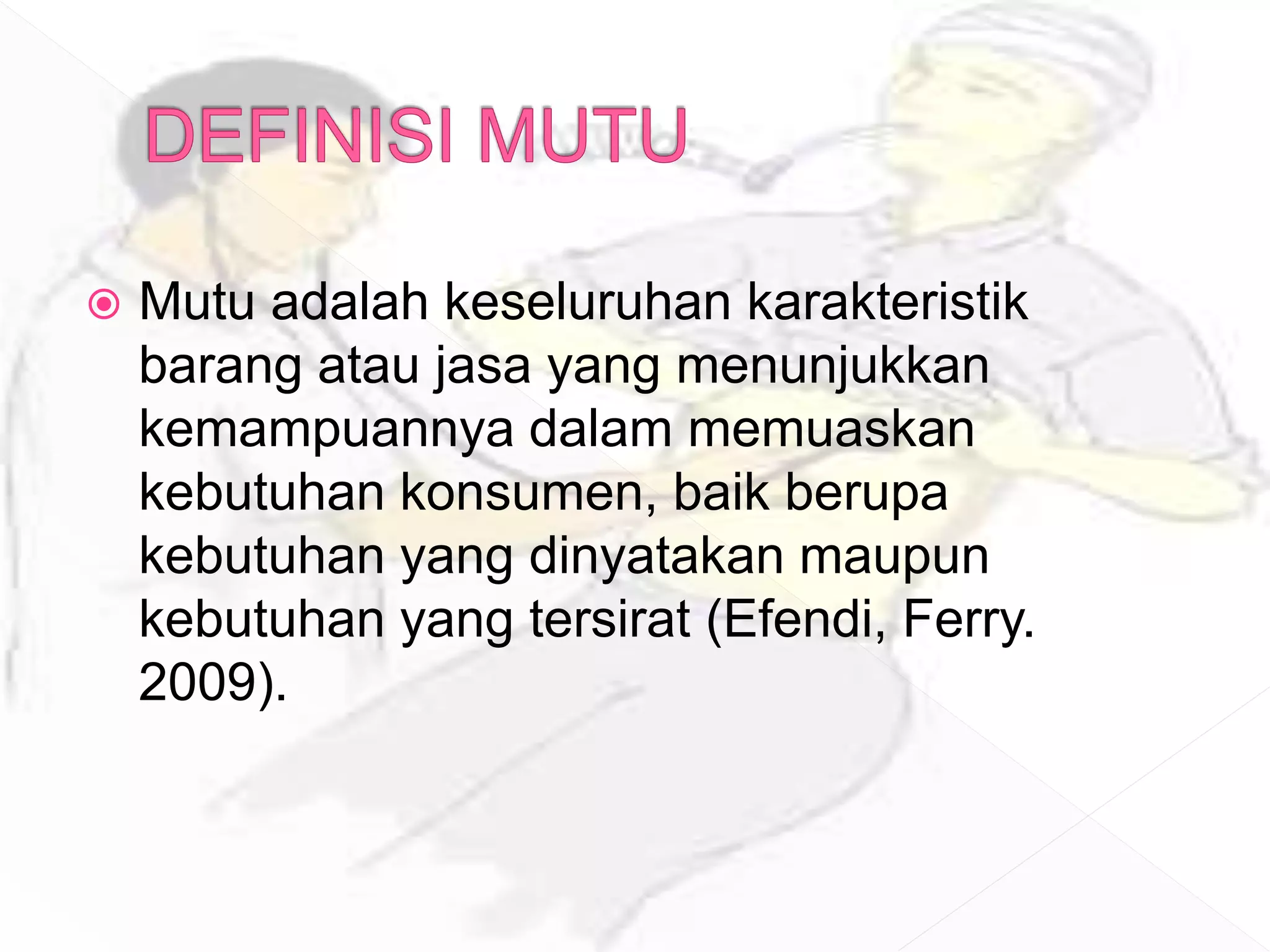 1. Faktor utama penentu kualitas pelayanan | PPT 1. Faktor utama penentu kualitas pelayanan | PPT