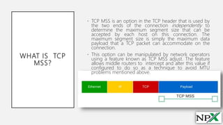 MTU (maximum transmission unit) & MRU (maximum receive unit) | PPTX