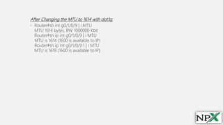 MTU (maximum transmission unit) & MRU (maximum receive unit) | PPTX