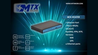 MTX M2M IoT modems gateways routers | PPTX