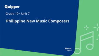 MU 10 Q3 0701 The Filipino Music of Jose Maceda and Ramon Santos PS.pptx