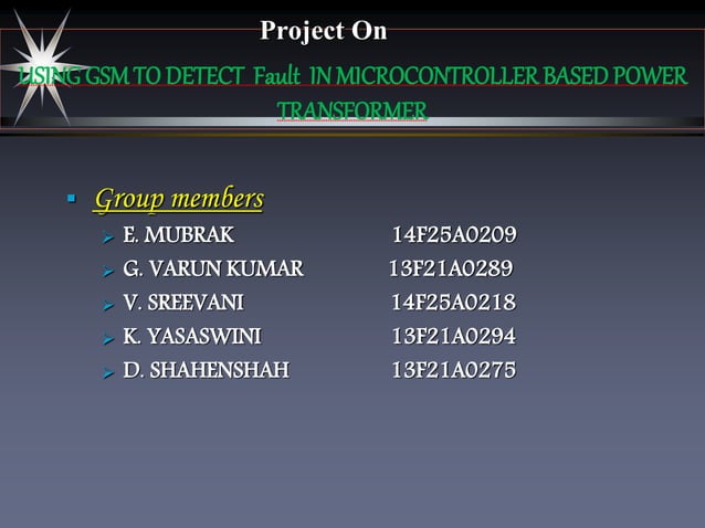 fault detection of transformer using GSM,,,,by YASASWINI.KAGITHALA | PPTX