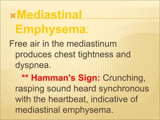 Mubashar A Choudry MD | What is the mediastinal emphysema | PPT