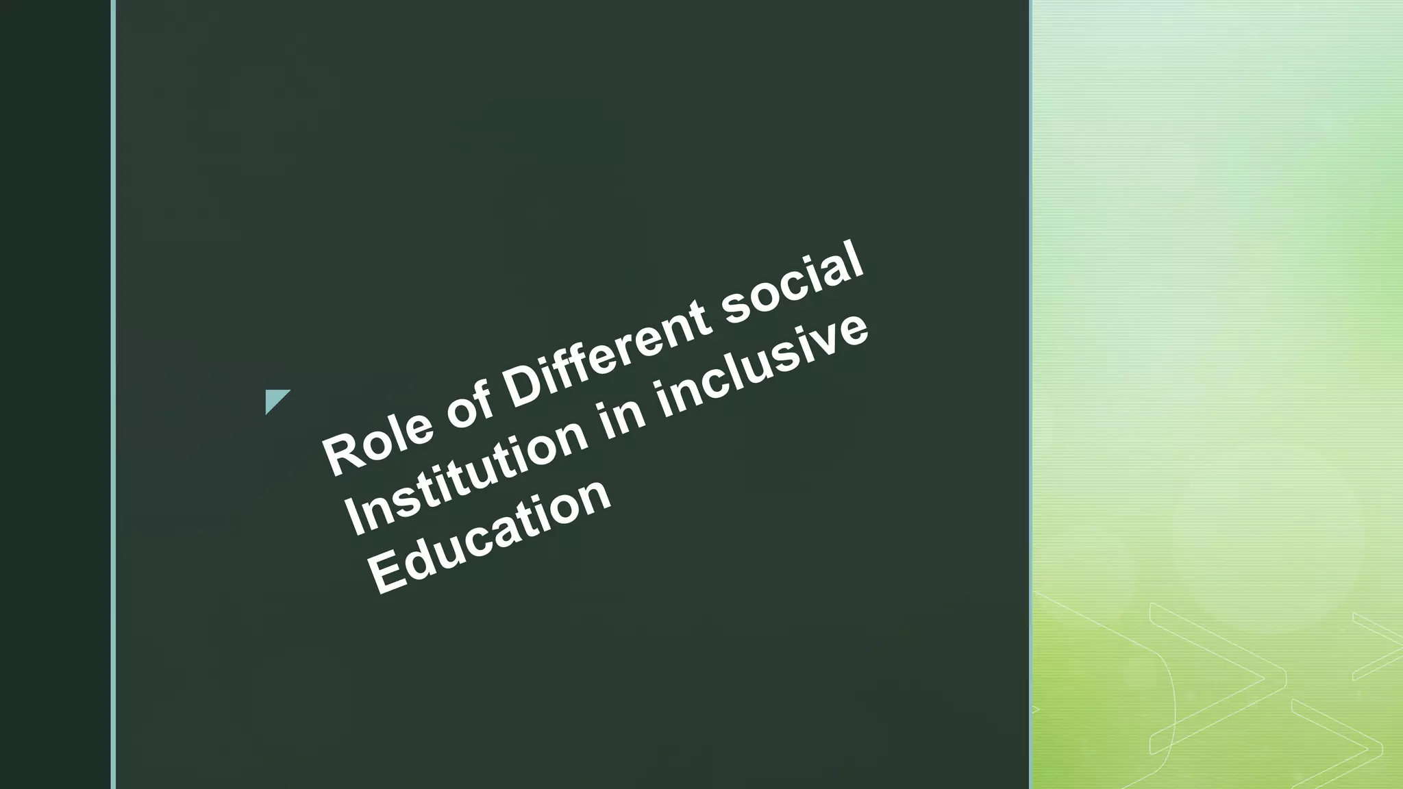 Role of different social institution in inclusive education | PDF