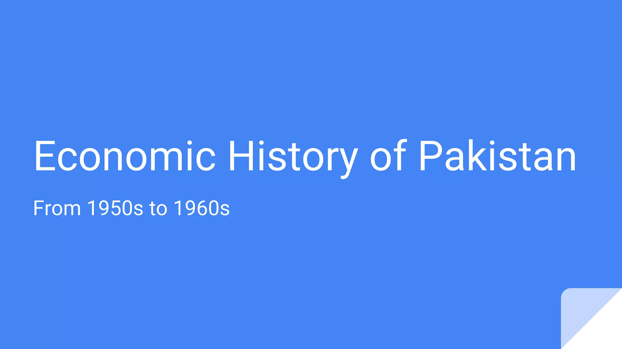 ECONOMIC HISTORY OF PAKISTAN 1950's | PPTX | Economy | Business and Finance