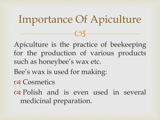 importance of apiculture | PPTX