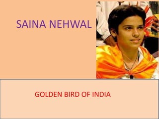 SAINA NEHWAL | PPTX