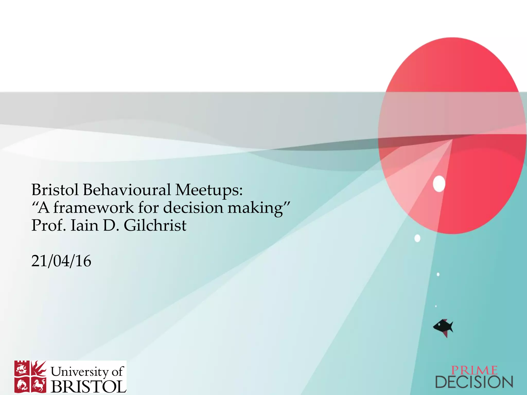 Behavioural Meetup: A framework for decision making | PDF