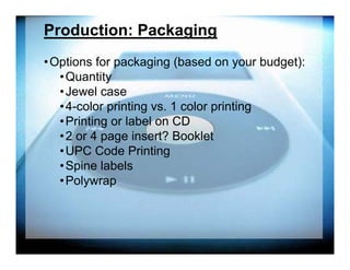 MUC110 LEC7.CD PRODUCTION PROCESS | PPT
