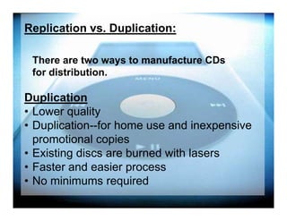 MUC110 LEC7.CD PRODUCTION PROCESS | PPT