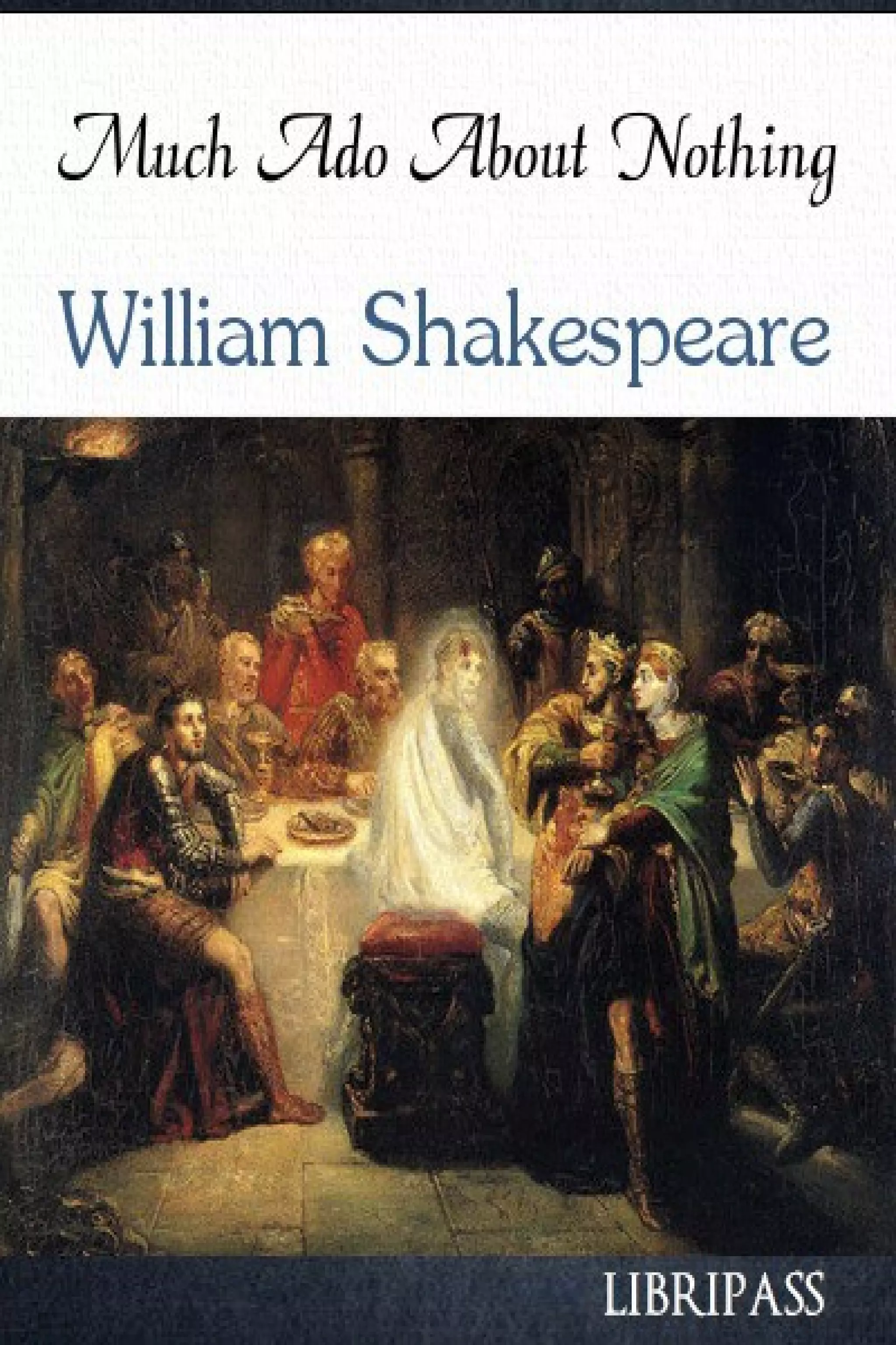 Much ado about nothing - william shakespeare | PDF