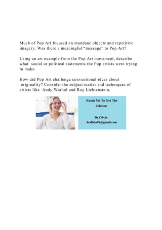 Much of Pop Art focused on mundane objects and repetitive imag.docx ...