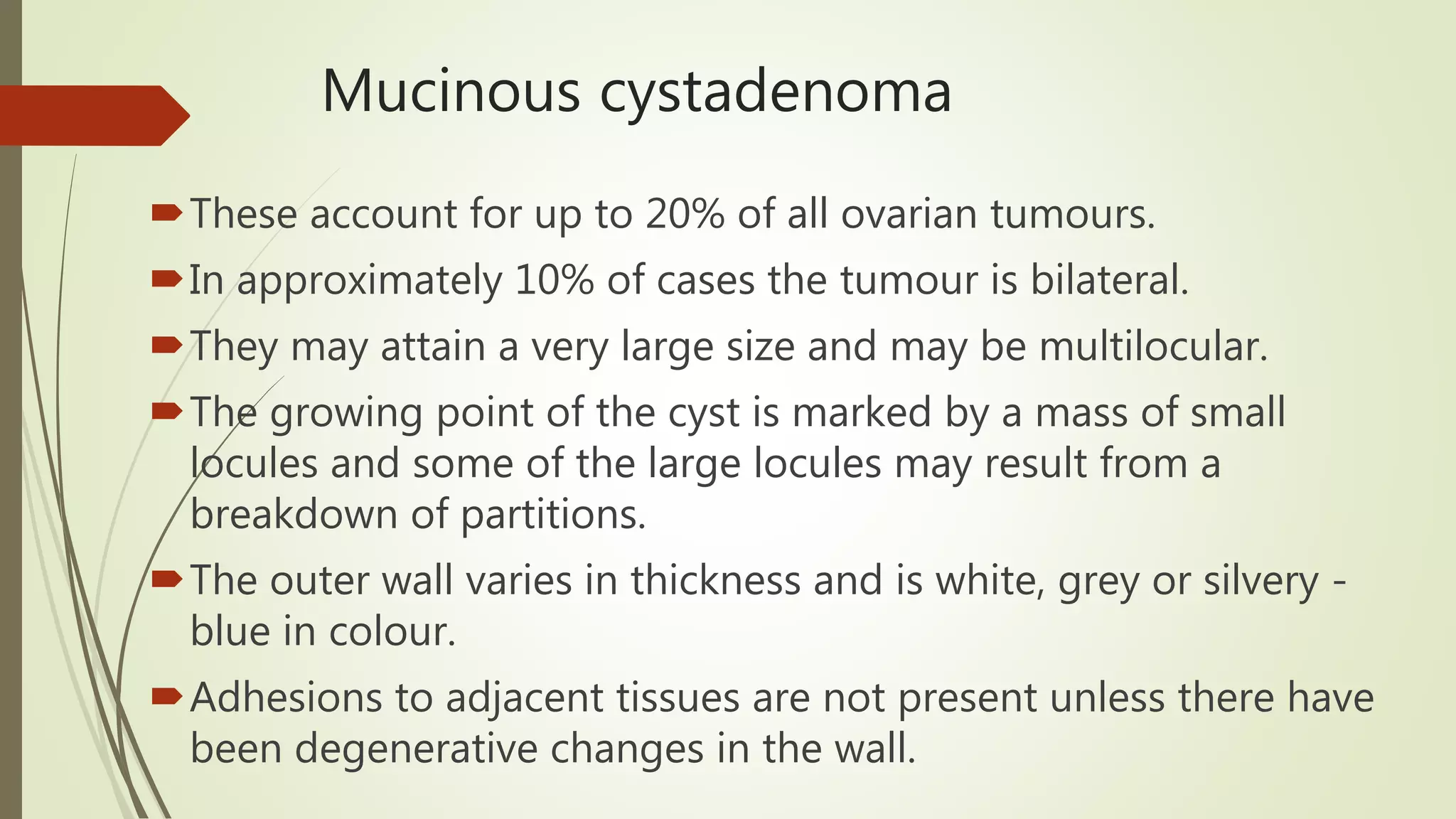 Mucinous cystadenoma case presentation | PPTX