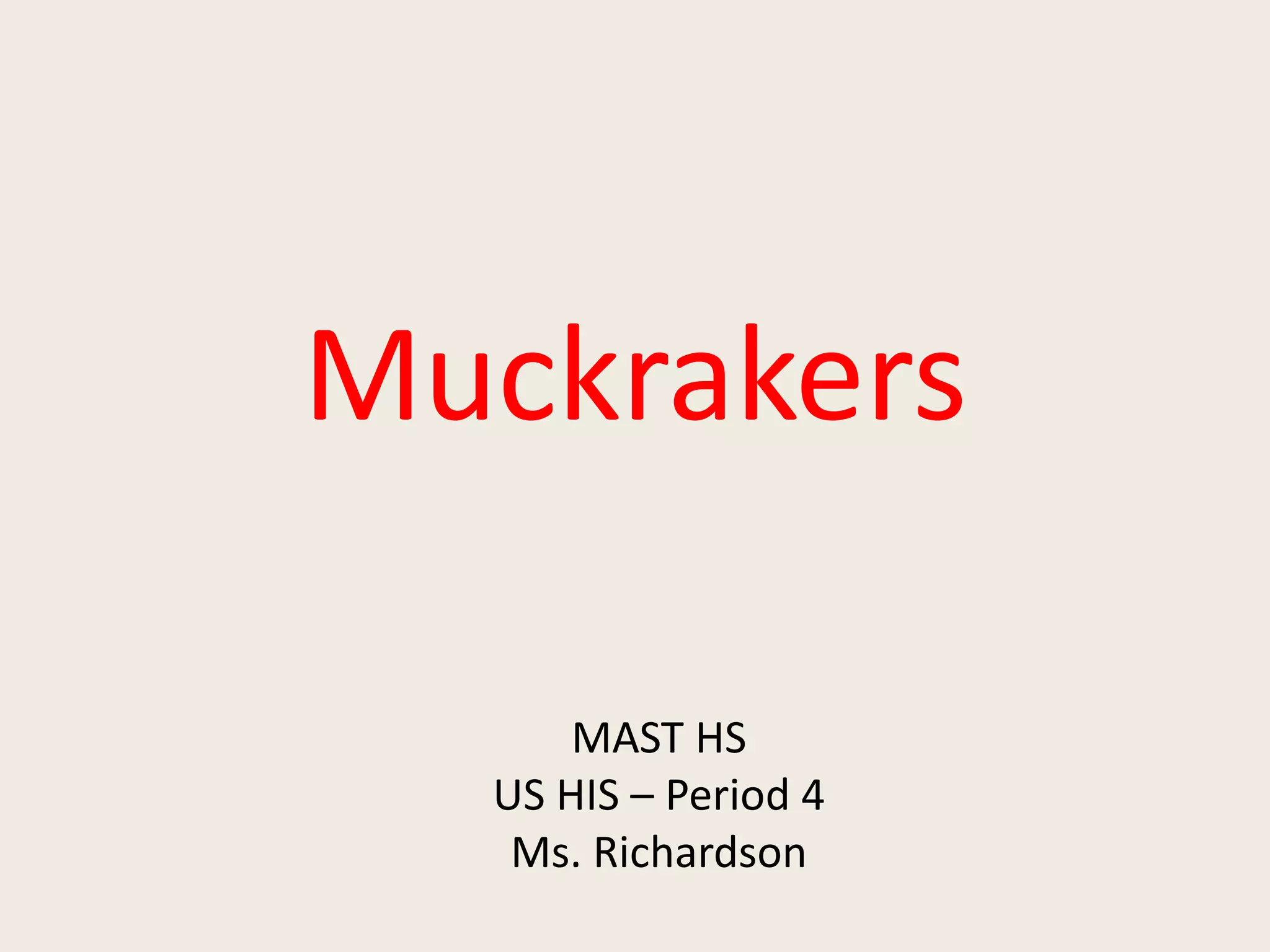 Muckrakers | PPTX