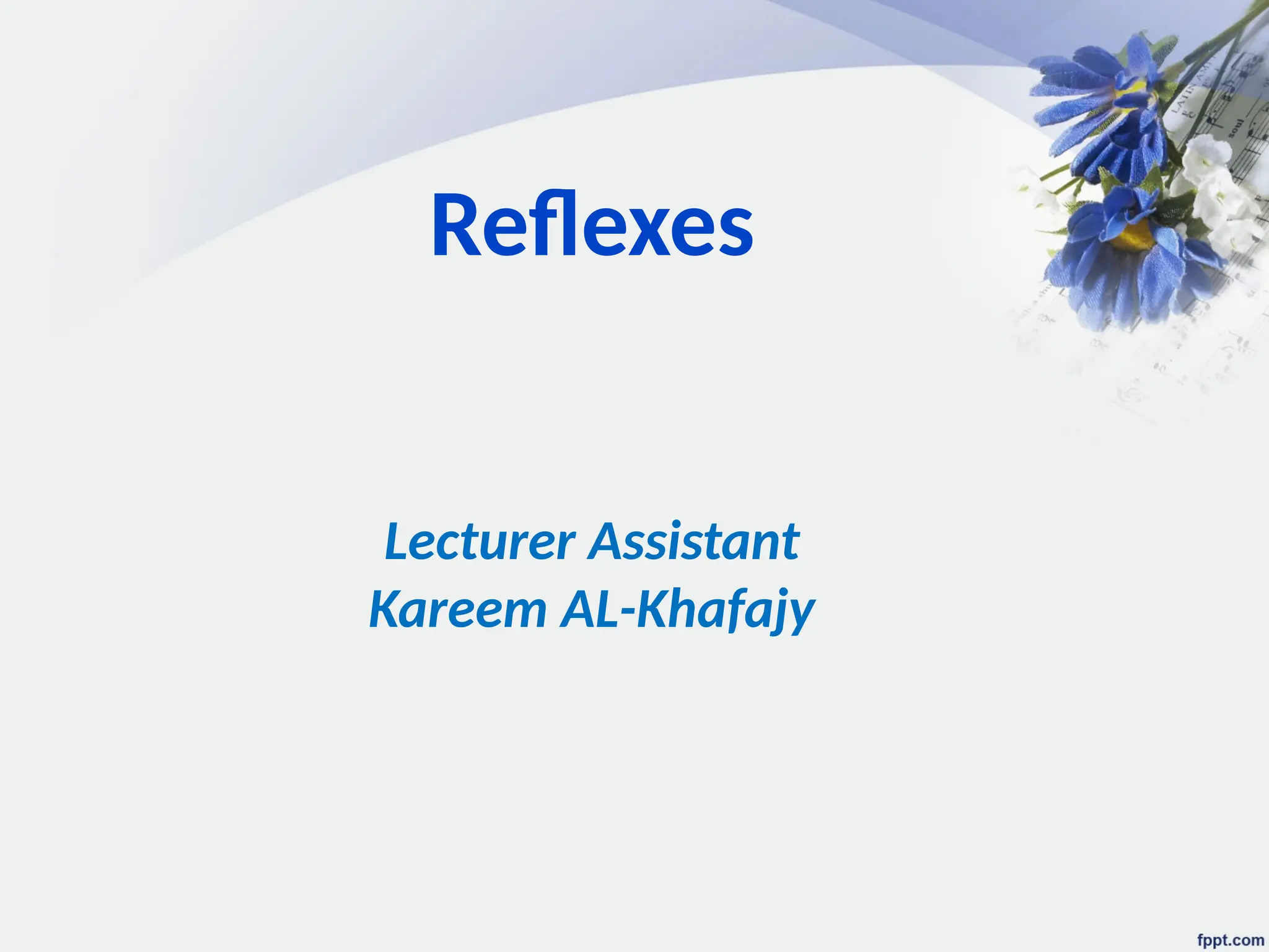 REFLEXES TYPES LEVELS TESTING PROCEDURES.pptx