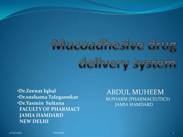 Mucoadhesive drug delivery system | PPTX