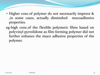 Mucoadhesive drug delivery system | PPTX
