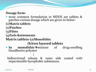 Mucoadhesive drug delivery system | PPTX