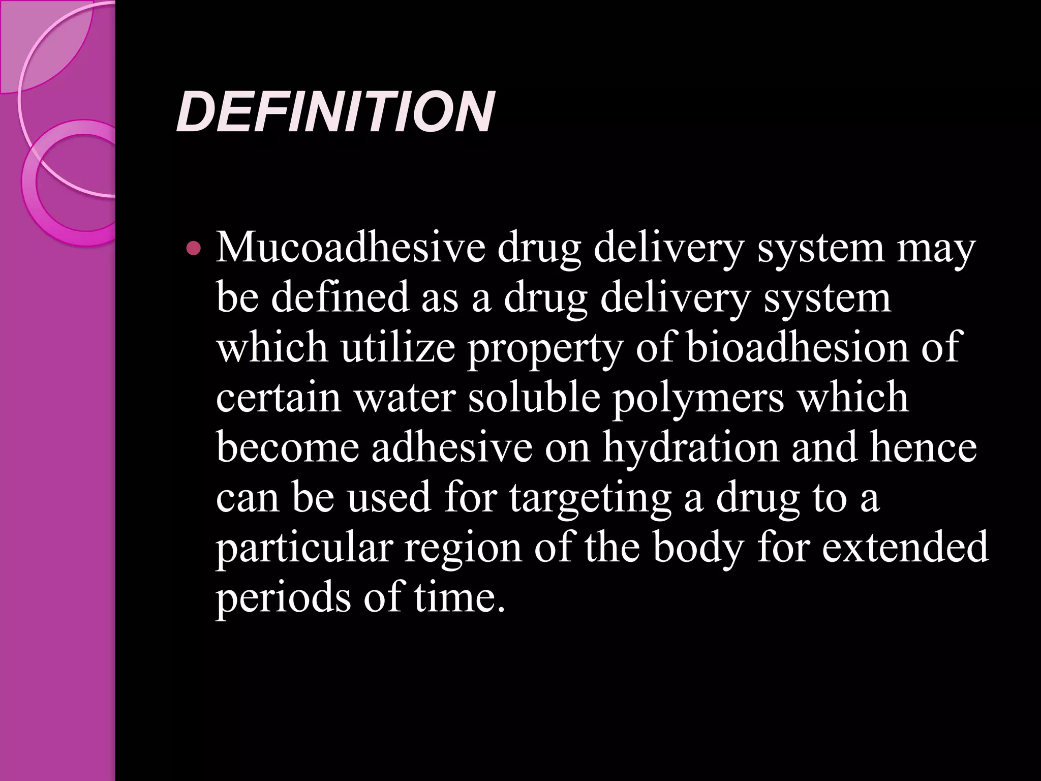 Mucoadhesive drug delivery system copy | PPT