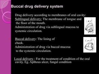 Mucoadhesive drug delivery system | PPTX