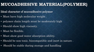Mucoadhesive drug delivery system 1 | PPTX