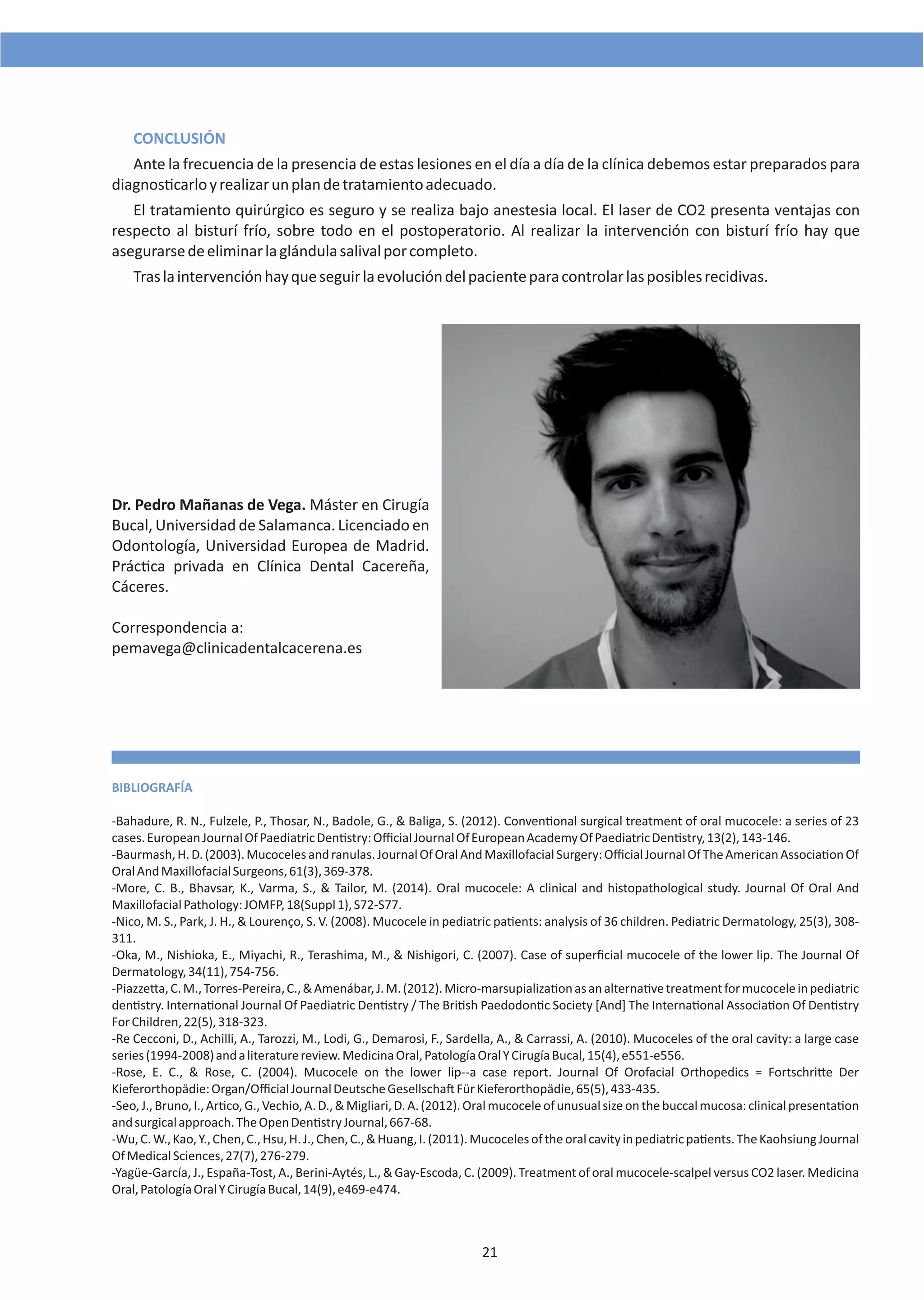 Mucocele en el labio inferior. A propósito de un caso. | PDF