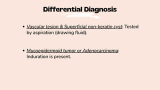 MUCOCELE & RANULA are mucous cyst of salivary gland | PDF