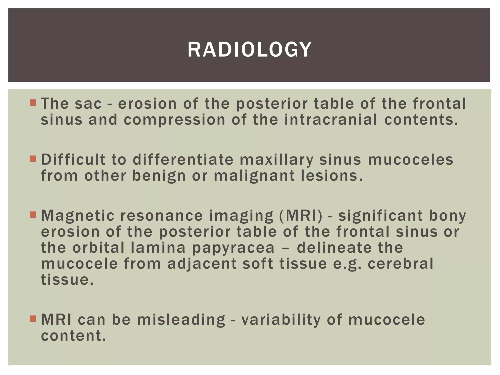 Mucoceles of the Paranasal Sinuses | PPTX
