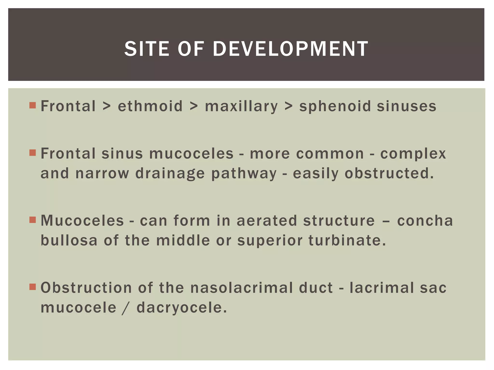 Mucoceles of the Paranasal Sinuses | PPTX